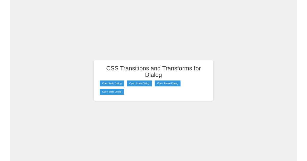 Ejemplos de Transiciones y Transformaciones en Diálogos con HTML y CSS Vanilla