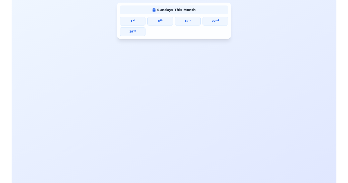 Sunday Date Buttons - Free React, Tailwind Component