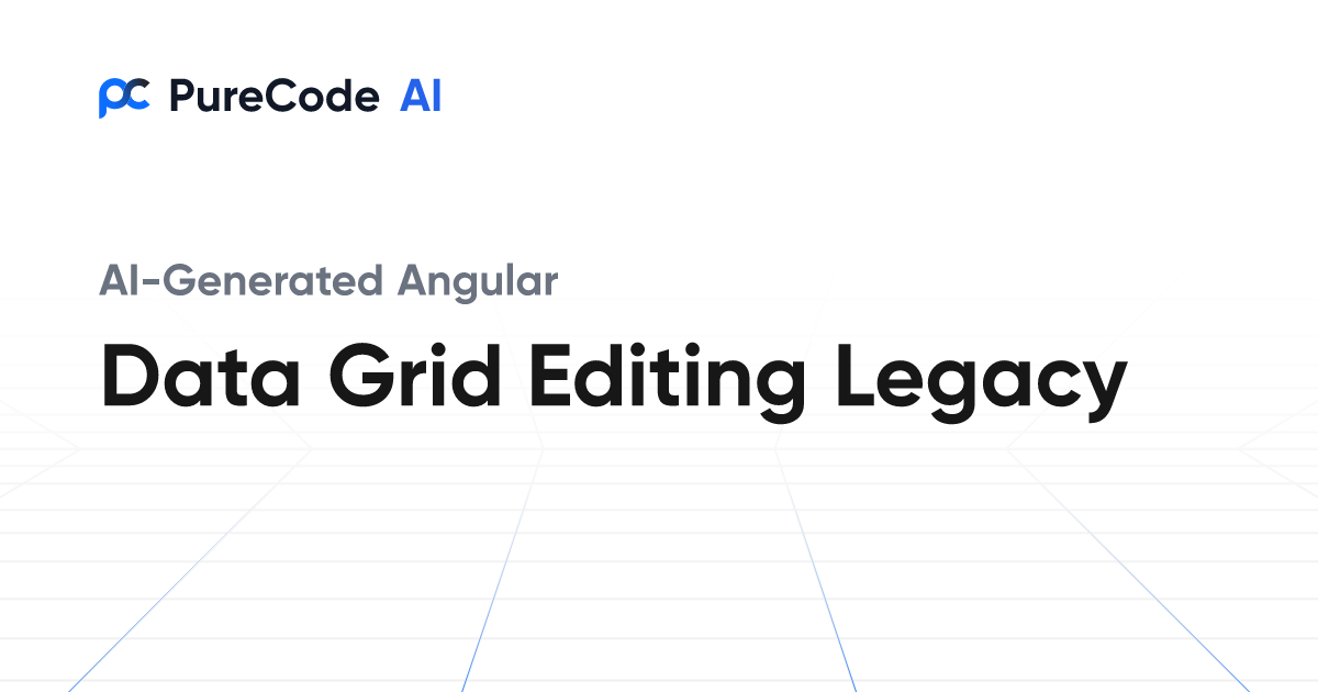Angular Data Grid Editing Legacy Components - PureCode Angular Data Grid Editing Legacy Components - PureCode