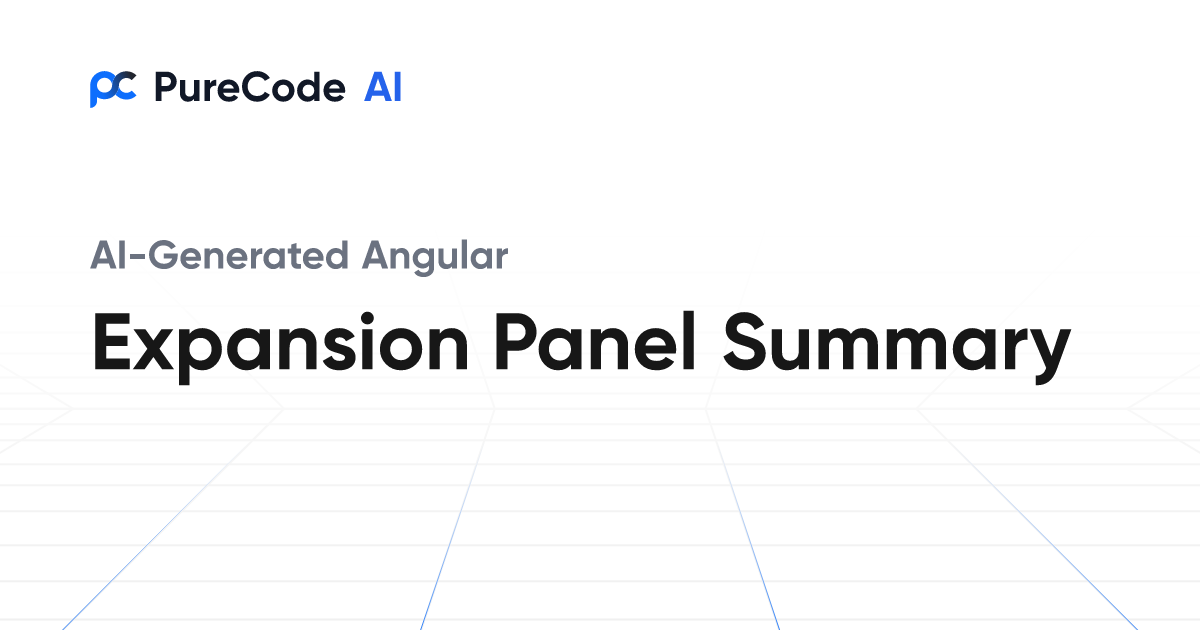 Generate Angular Expansion Panel Summary with PureCode