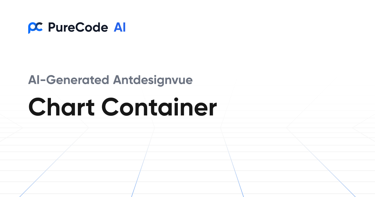 Deploy Antdesignvue Chart Container Fast With Ai