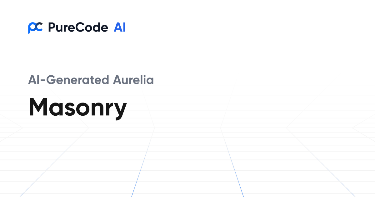 Build Great Aurelia Masonry Components Faster Using AI Tools