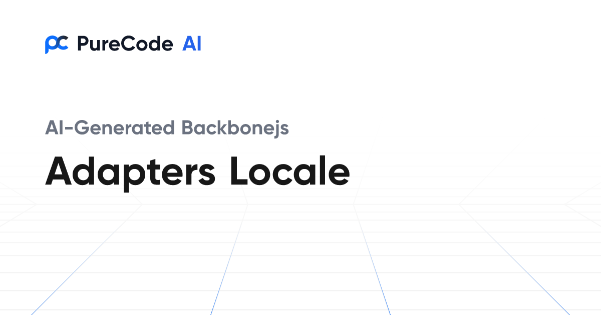 Implement BackboneJS Adapters Locale Fast Using AI