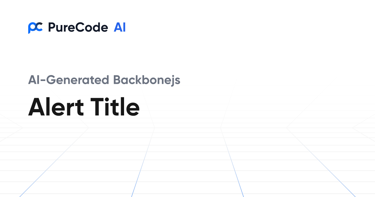 Build Great Backbonejs Alert Title Components Faster Using Ai Tools