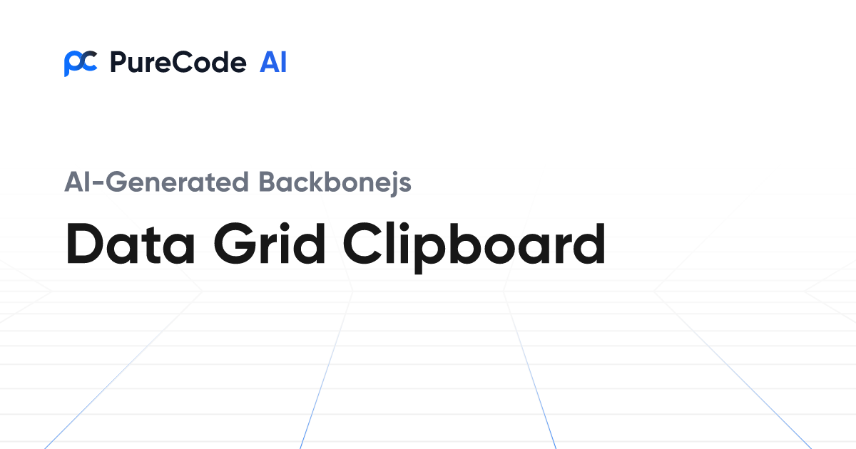 Build Great Backbonejs Data grid clipboard Components Faster Using AI Tools Build Great Backbonejs Data grid clipboard Components Faster Using AI Tools