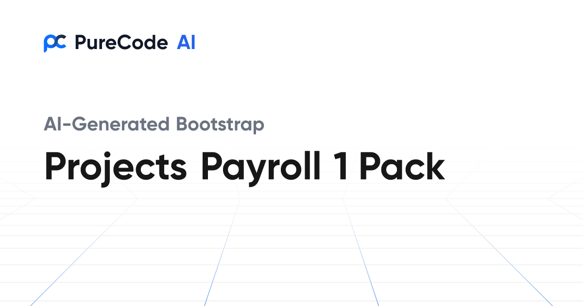 Build Great Bootstrap Projects payroll 1 pack Components Faster Using AI Tools