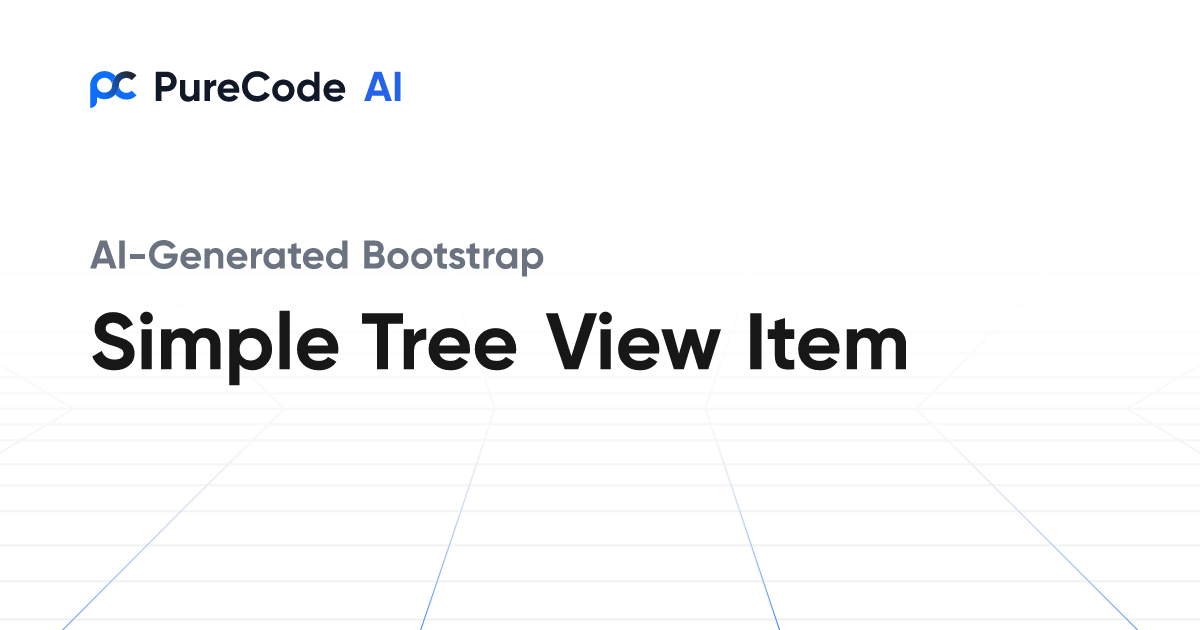 Generate bootstrap simple tree view item with PureCode