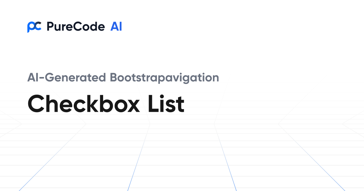 Build Great Bootstrapavigation Checkbox list Components Faster Using AI ... Build Great Bootstrapavigation Checkbox list Components Faster Using AI ...