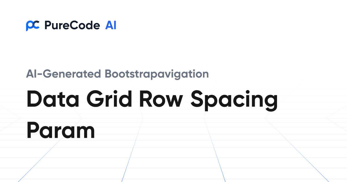 Build Great Bootstrapavigation Data Grid Row Spacing Param Components