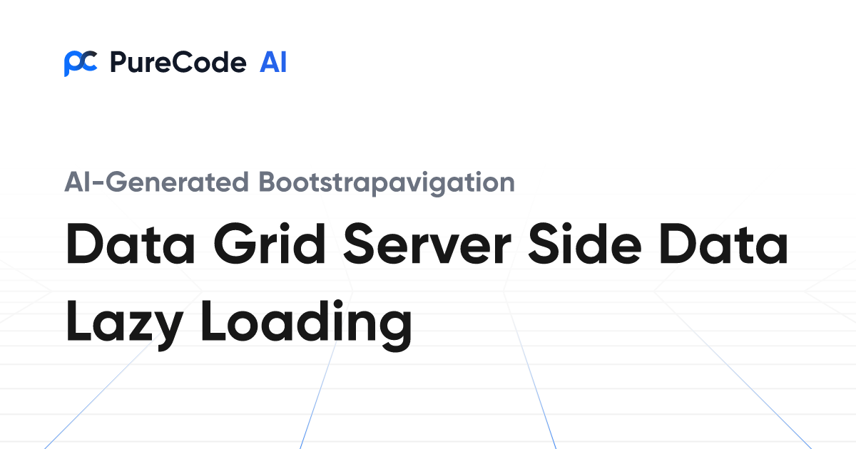 Build Great Bootstrapavigation Data Grid Server Side Data Lazy Loading