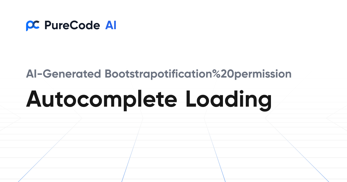 Build Great Bootstrapotification%20permission Autocomplete loading ... Build Great Bootstrapotification%20permission Autocomplete loading ...