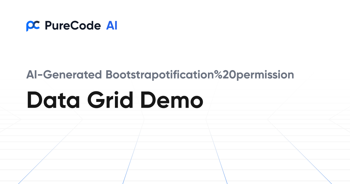 Build Great Bootstrapotification Permission Data Grid Demo Components