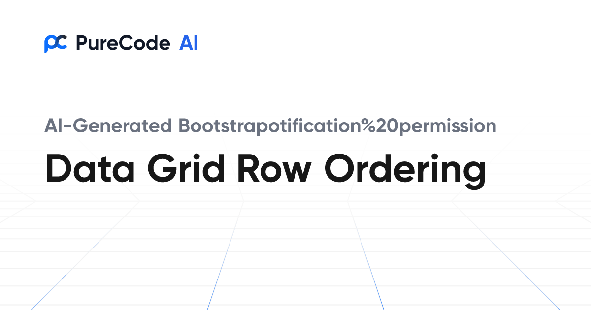 Build Great Bootstrapotification20permission Data Grid Row Ordering