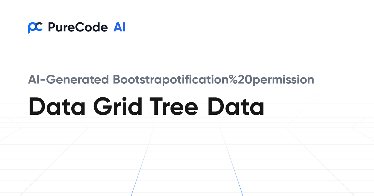 Build Great Bootstrapotification20permission Data Grid Tree Data