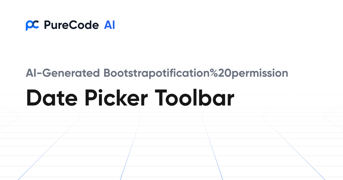 Build Great Bootstrapotification20permission Date Picker Toolbar