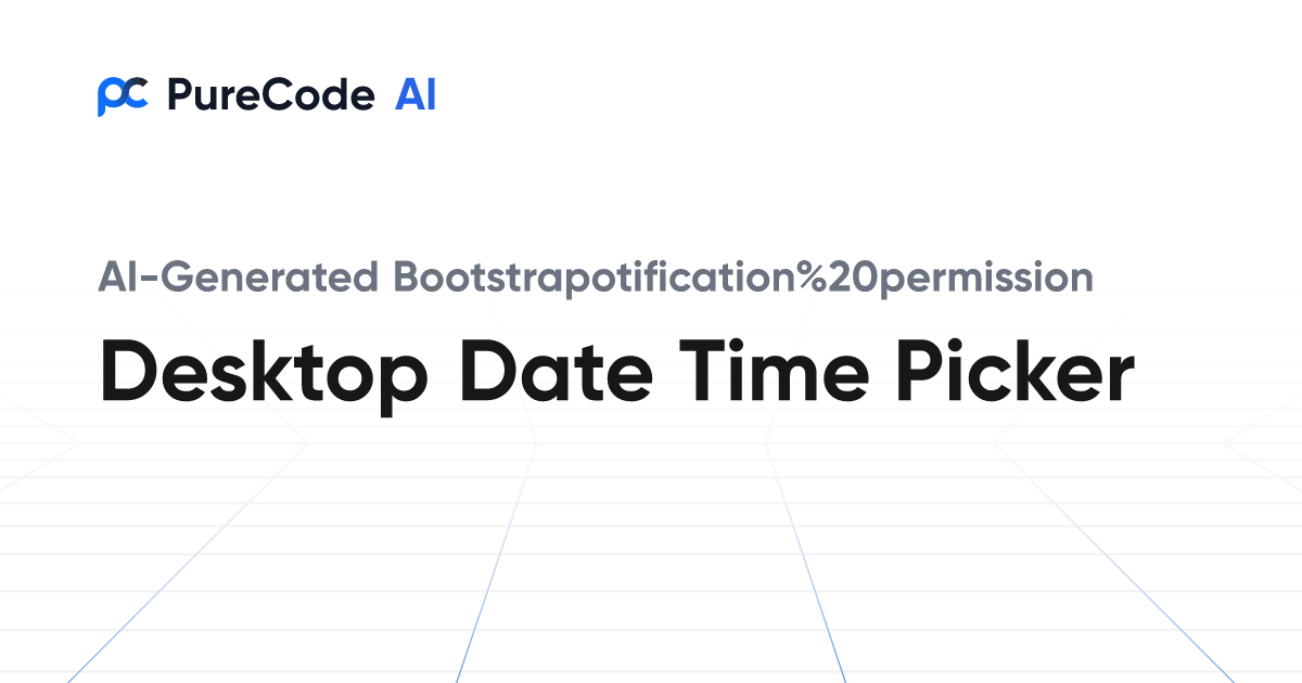 Build Great Bootstrapotification20permission Desktop Date Time Picker