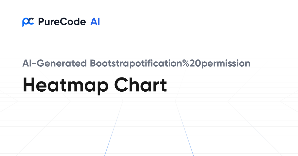 Build Great Bootstrapotification20permission Heatmap Chart Components