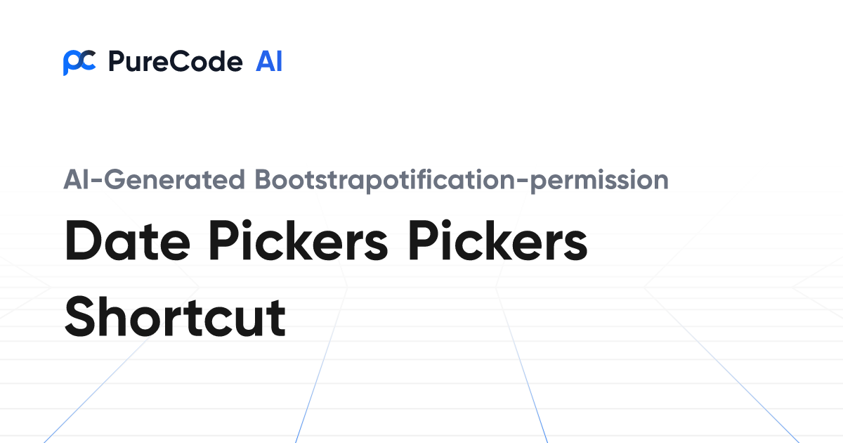 Build Great Bootstrapotification Permission Date Pickers Pickers
