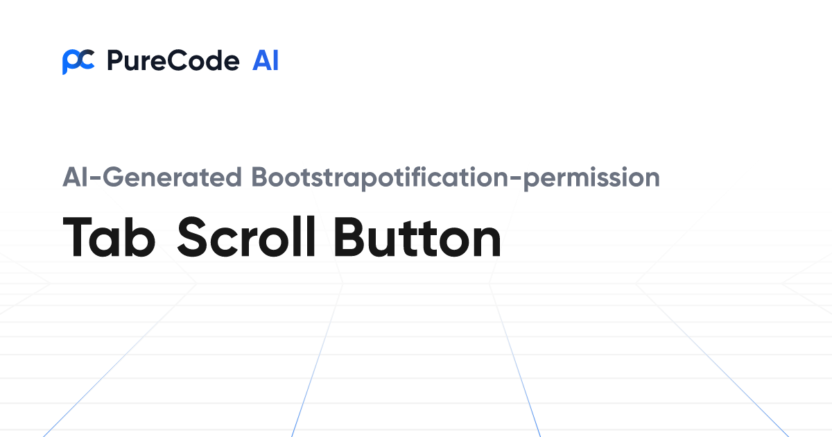 Build Great Bootstrapotification permission Tab scroll button ...