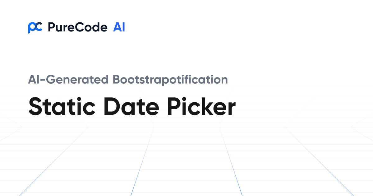 Build Great Bootstrapotification Static Date Picker Components Faster