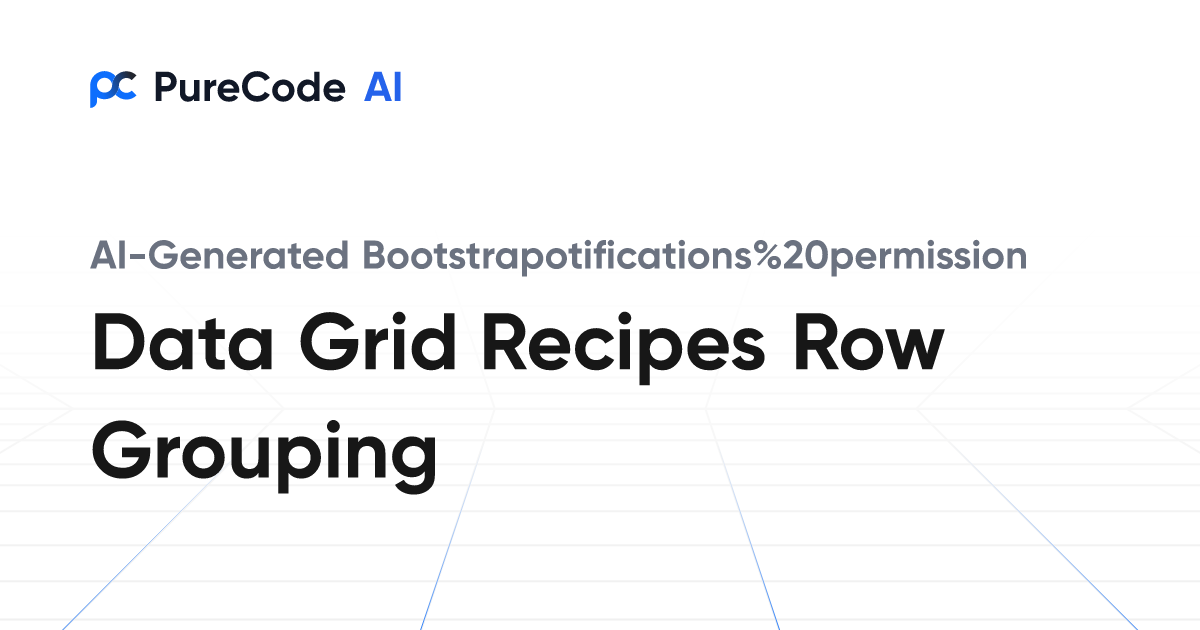 Build Great Bootstrapotifications20permission Data Grid Recipes Row