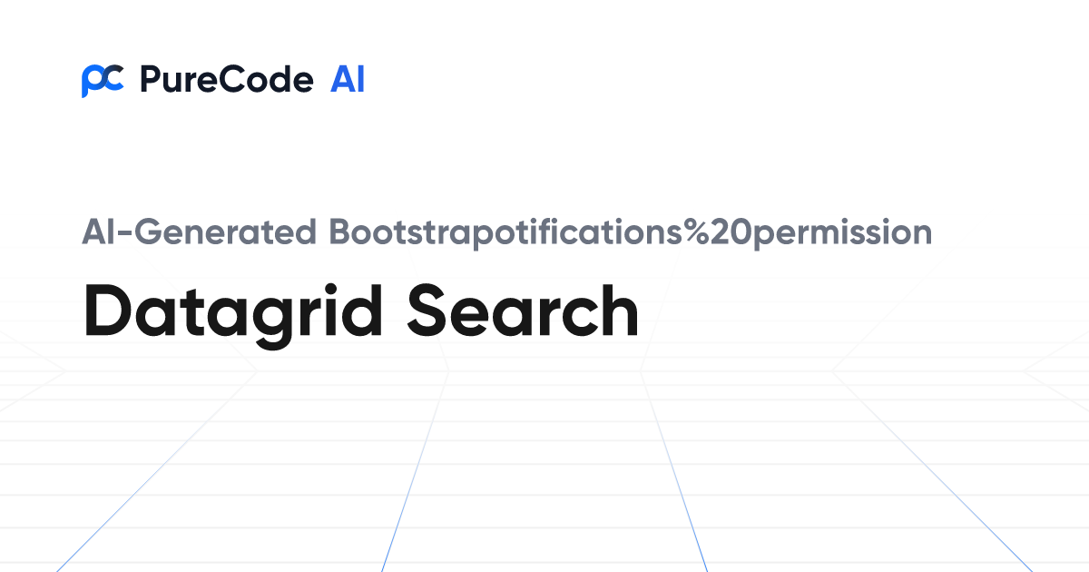 Build Great Bootstrapotifications20permission Datagrid Search