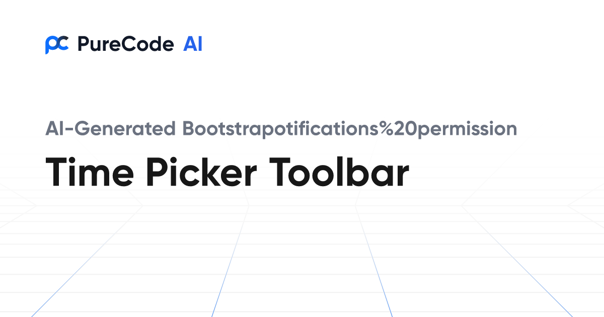Build Great Bootstrapotifications Permission Time Picker Toolbar