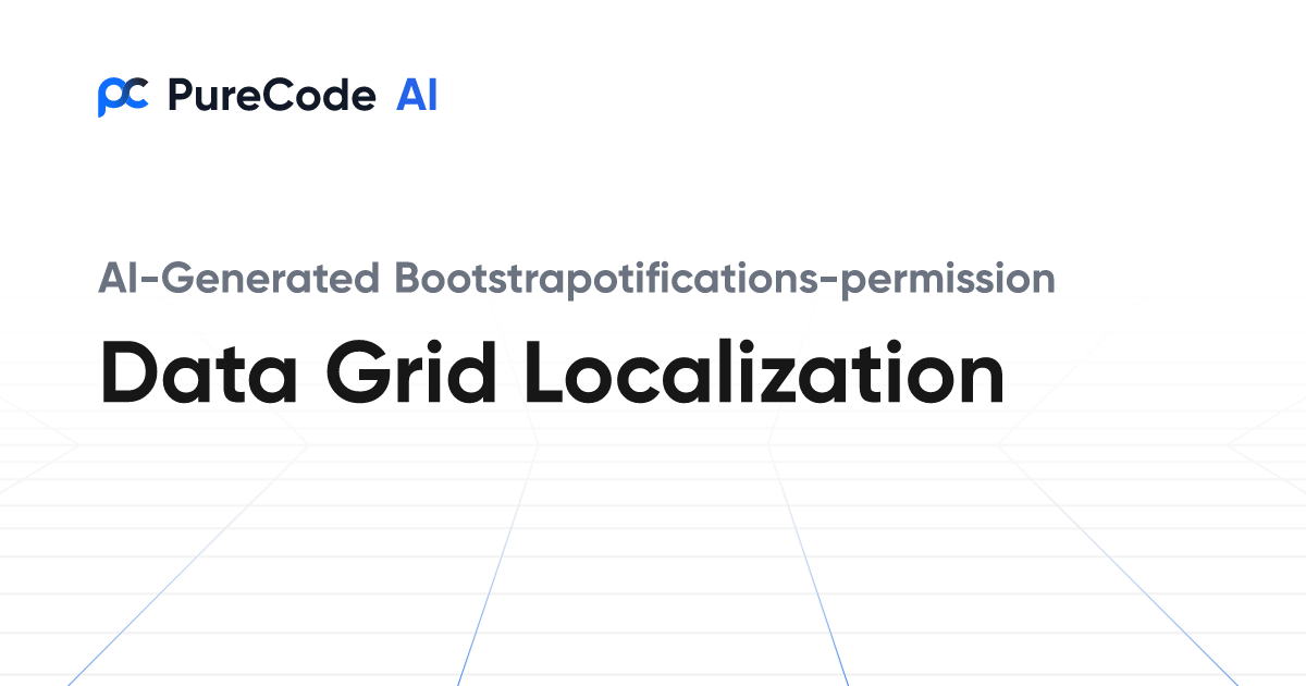 Build Great Bootstrapotifications Permission Data Grid Localization