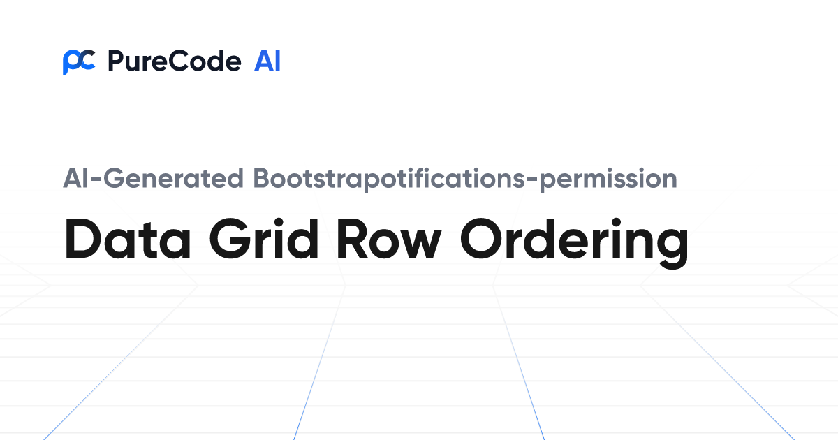 Build Great Bootstrapotifications Permission Data Grid Row Ordering