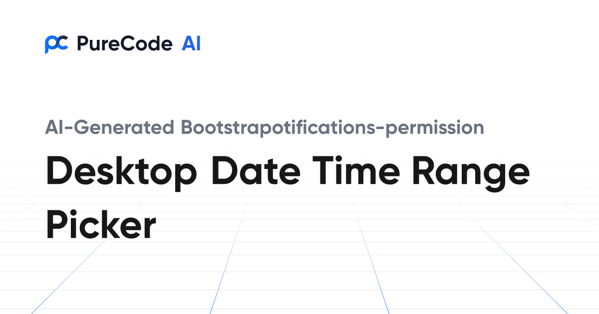 Build Great Bootstrapotifications permission Desktop date time range ... Build Great Bootstrapotifications permission Desktop date time range ...