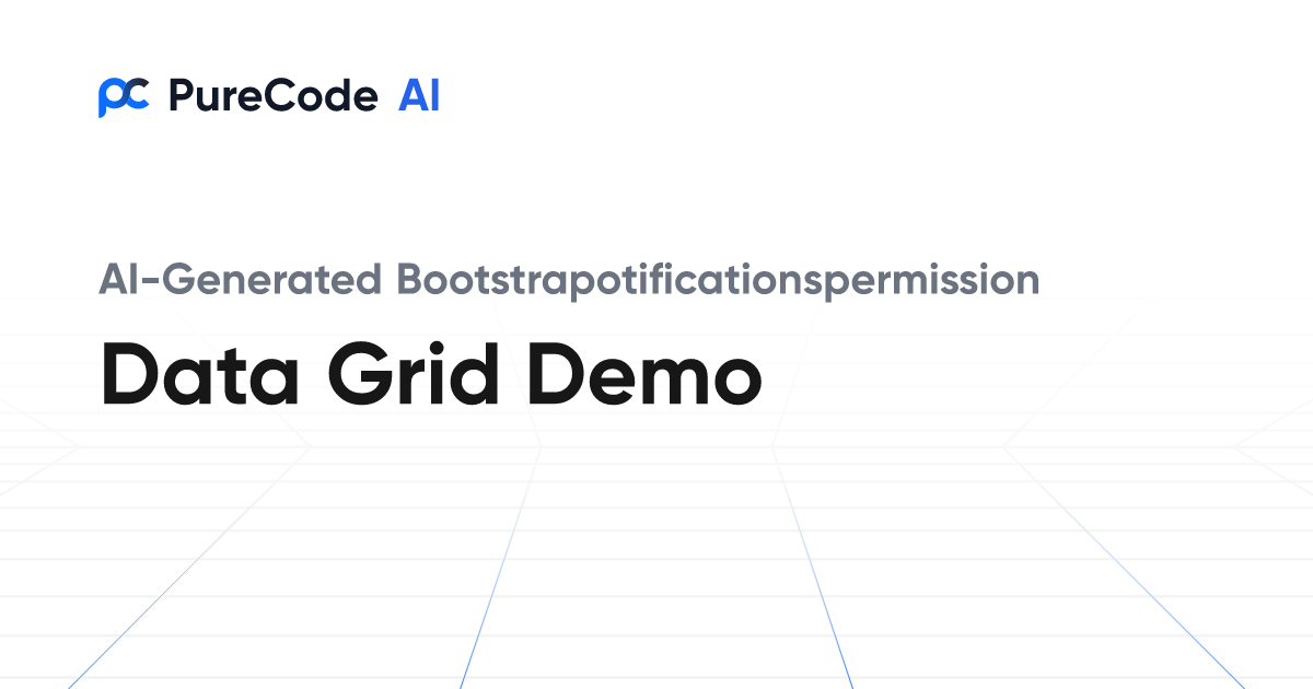 Build Great Bootstrapotificationspermission Data Grid Demo Components