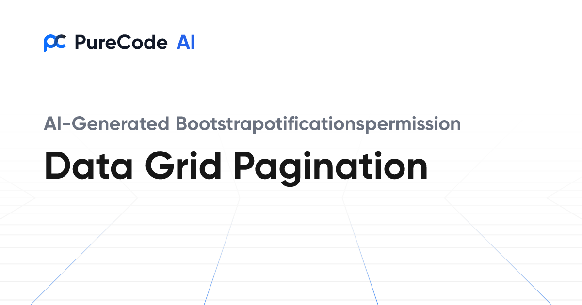 Build Great Bootstrapotificationspermission Data Grid Pagination