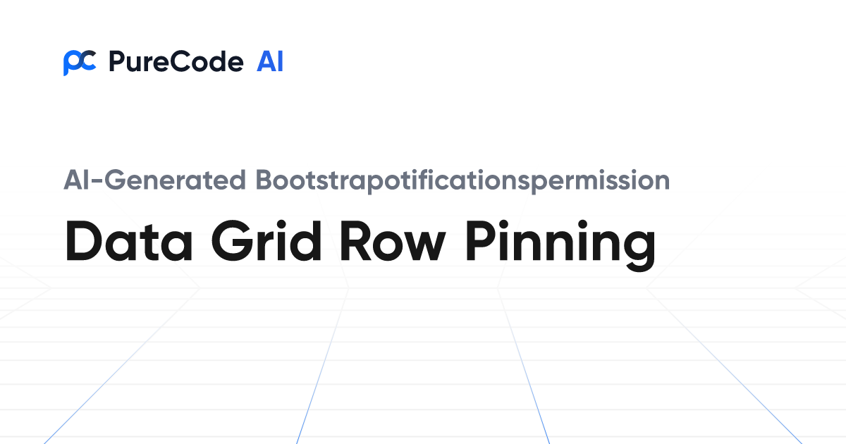 Build Great Bootstrapotificationspermission Data Grid Row Pinning