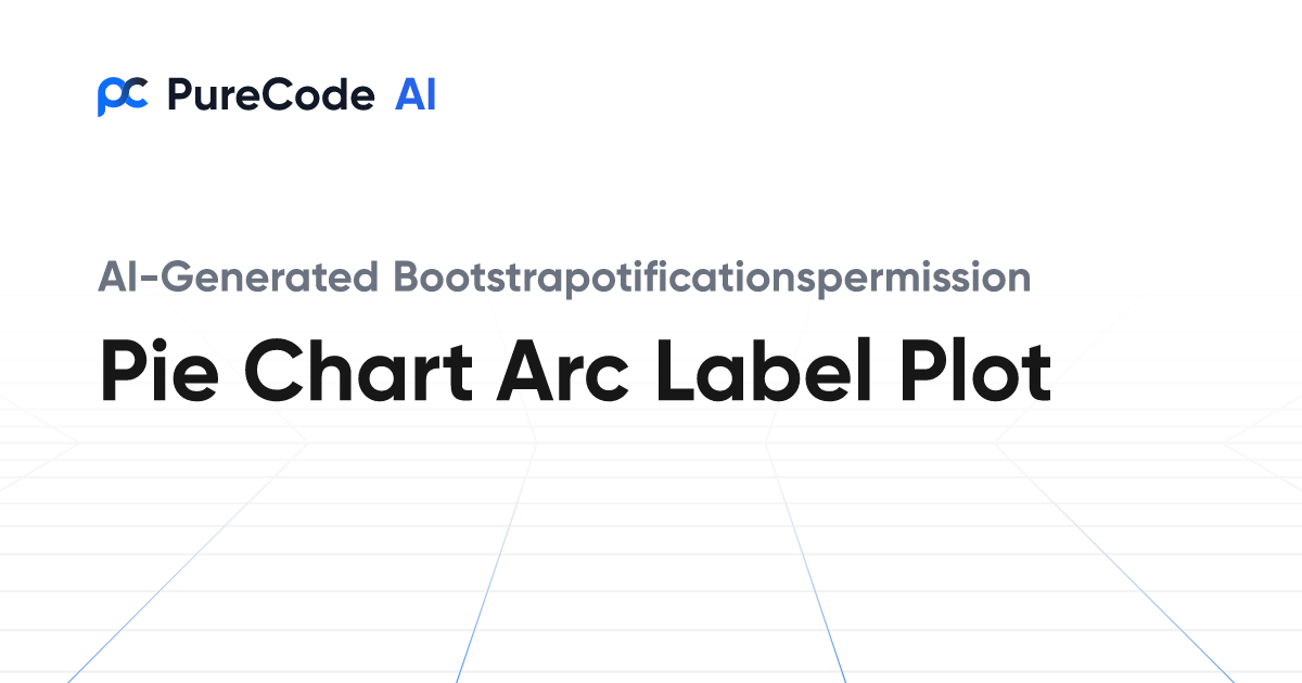 Build Great Bootstrapotificationspermission Pie chart arc label plot ... Build Great Bootstrapotificationspermission Pie chart arc label plot ...