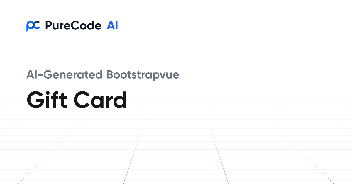 Build Great Bootstrapvue T Card Components Faster Using Ai Tools