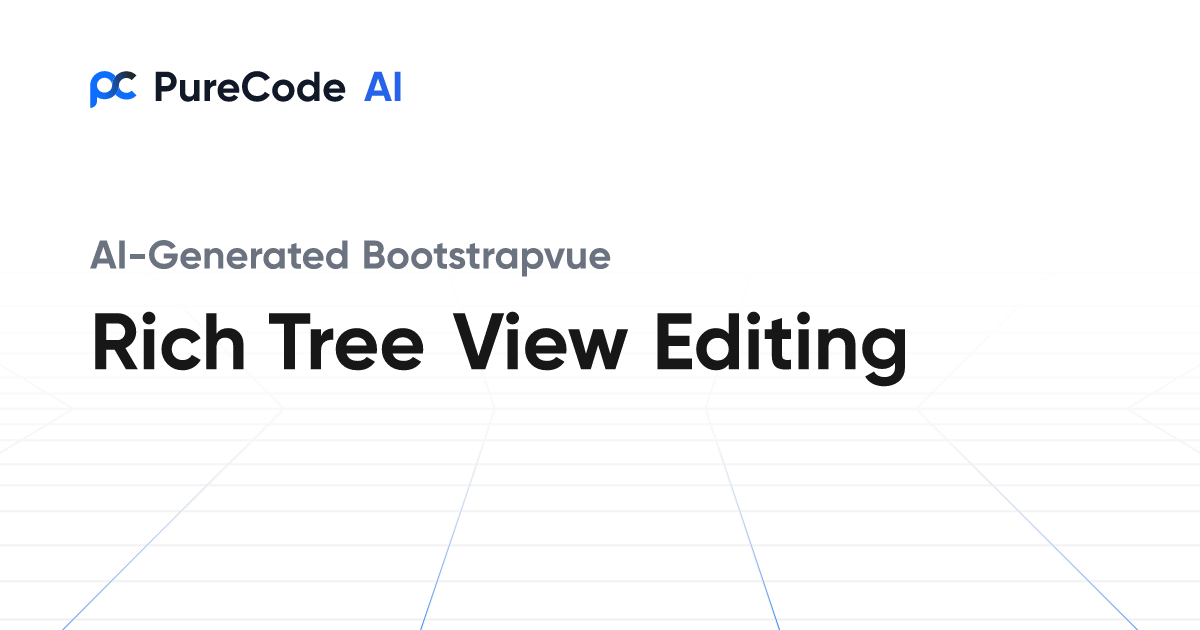 AI Tool to Generate Bootstrapvue Rich Tree View Editing