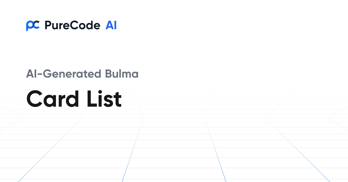 Build Great Bulma Card list Components Faster Using AI Tools