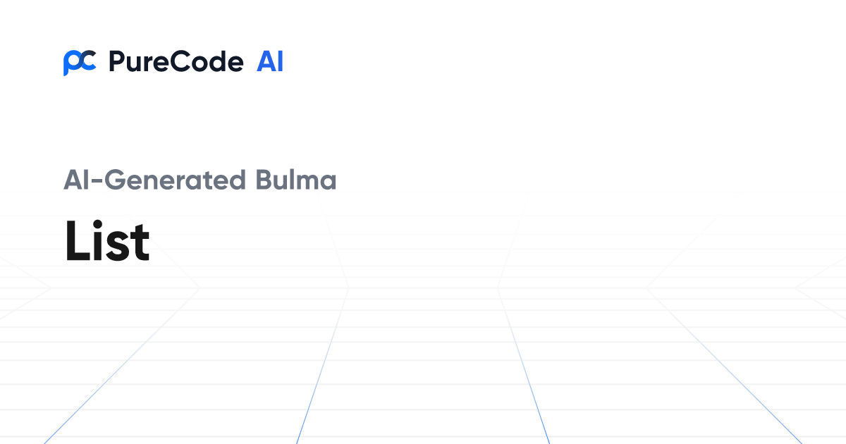 Build Great Bulma List Components Faster Using Ai Tools