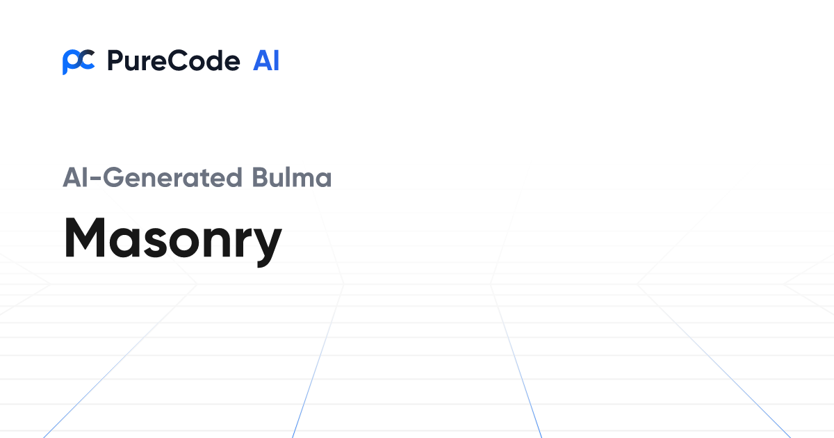 Build Great Bulma Masonry Components Faster Using AI Tools