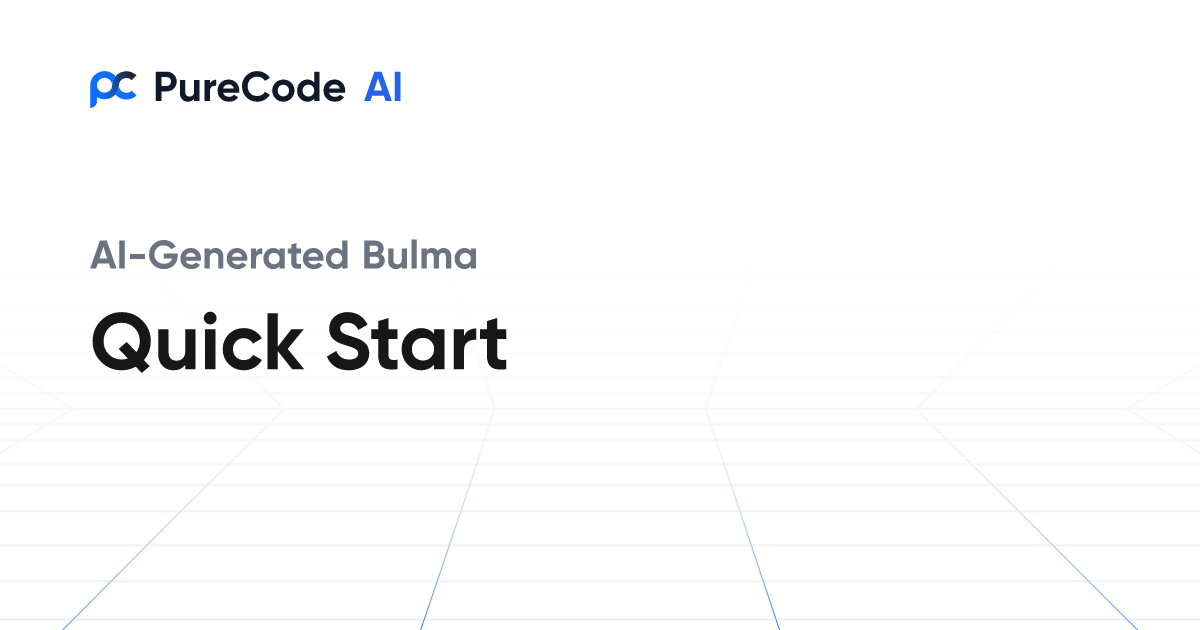Build Great Bulma Quick start Components Faster Using AI Tools