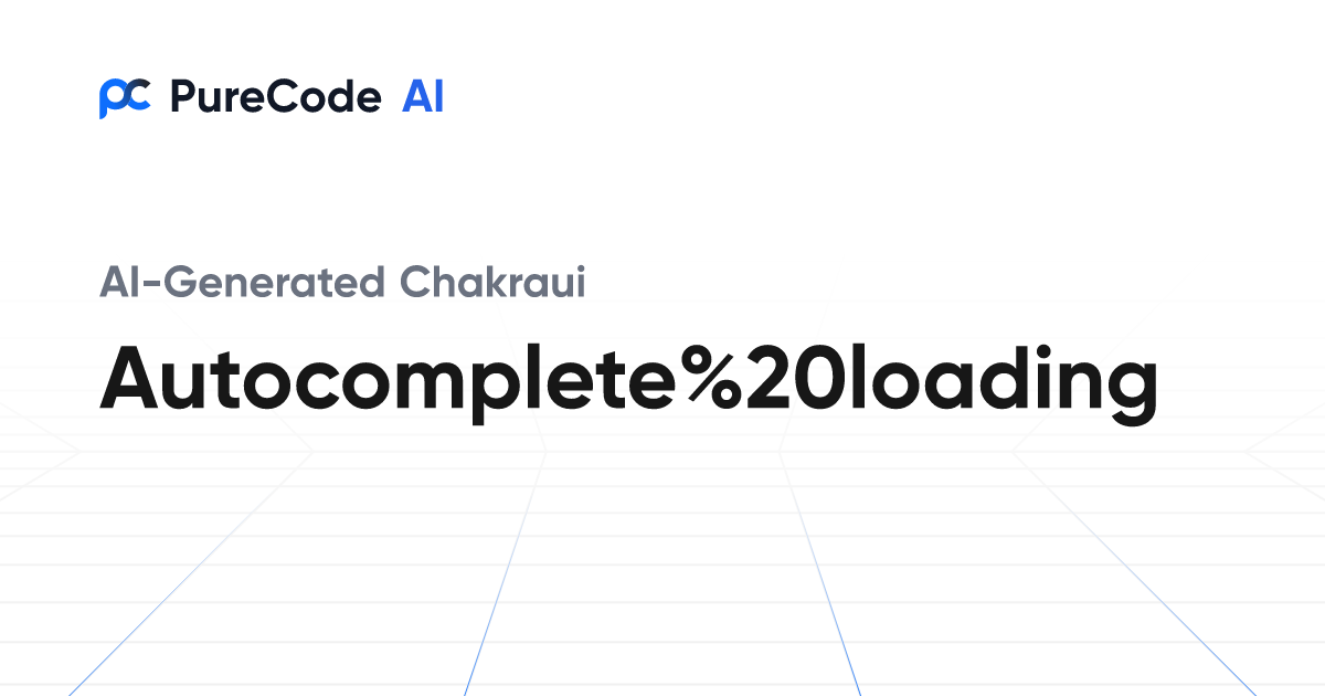 Implement Chakra UI Autocomplete Loading Using AI