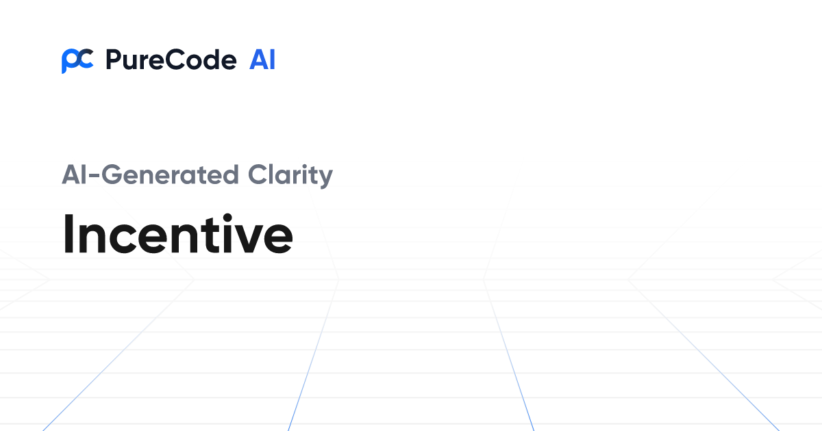 Build Great Clarity Incentive Components Faster Using AI Tools