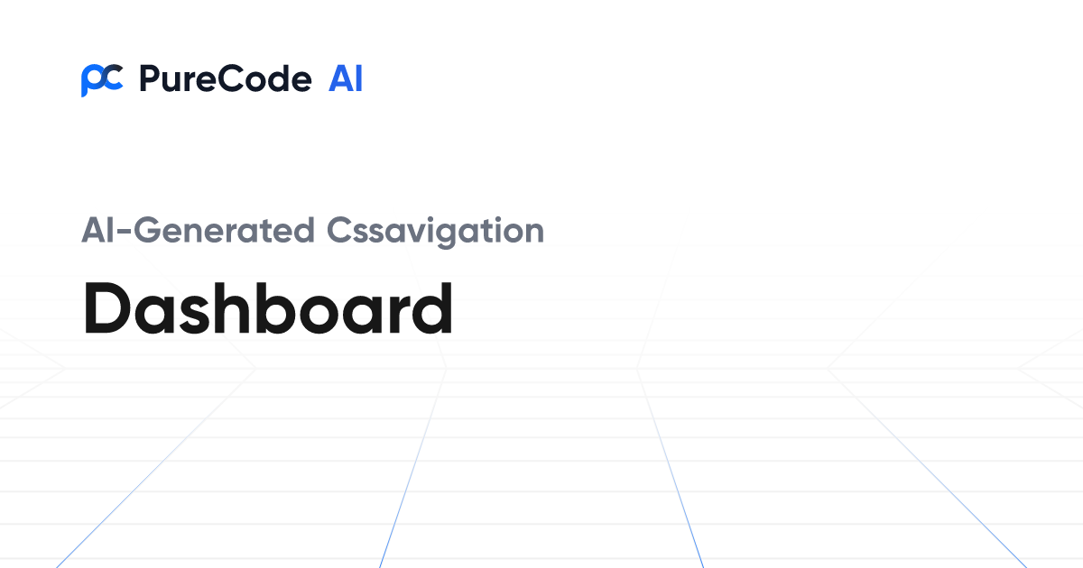 Build Great Cssavigation Dashboard Components Faster Using Ai Tools