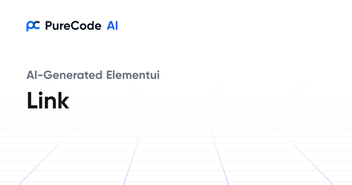 Build Great Elementui Link Components Faster Using AI Tools