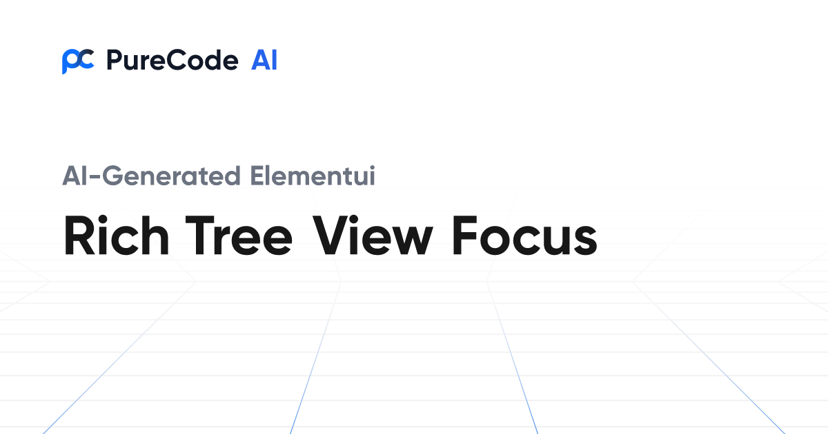 Quickly Create Element Ui Rich Tree View Focus With Ai