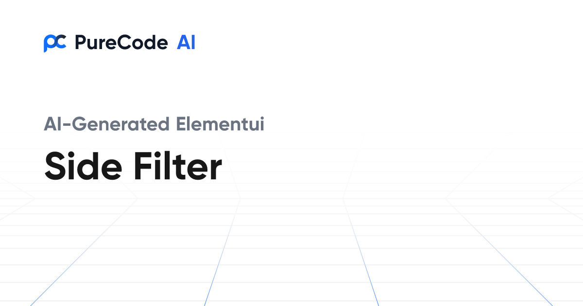 Build Great Elementui Side filter Components Faster Using AI Tools