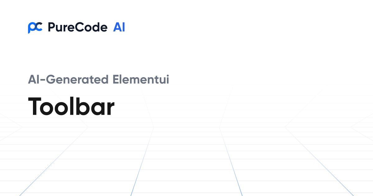 Build Great Elementui Toolbar Components Faster Using AI Tools