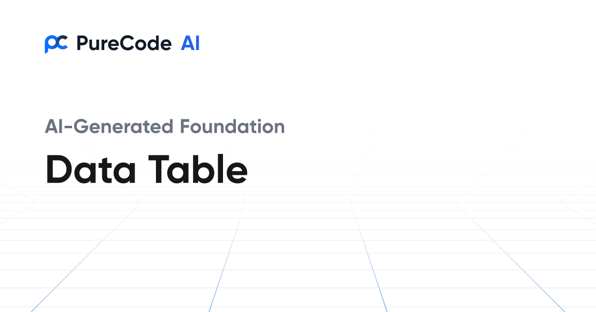 Build Great Foundation Data table Components Faster Using AI Tools