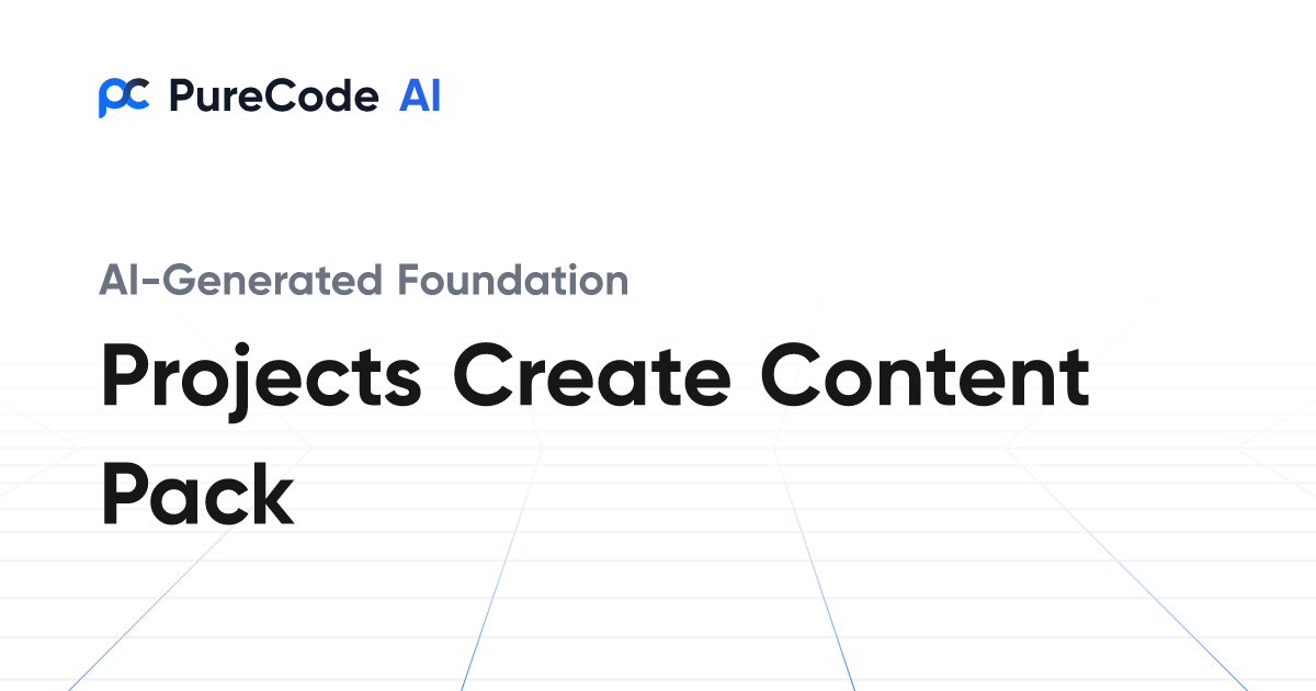 Build Great Foundation Projects create content pack Components Faster Using AI Tools