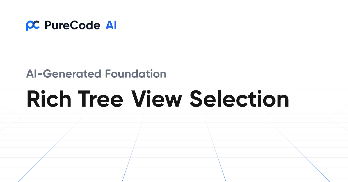 Deploy Foundation Rich Tree View Selection Fast with AI